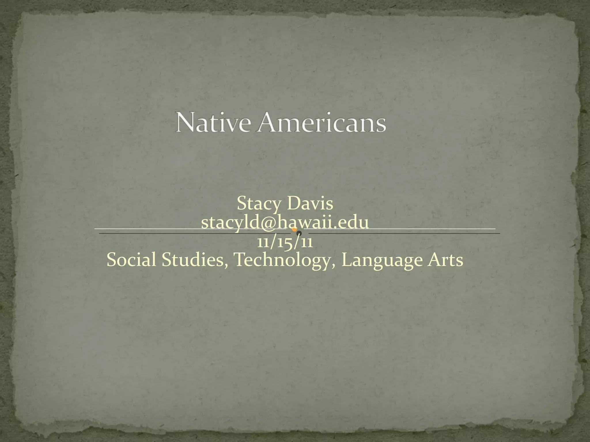 Native Americans, 2nd Grade | PPT