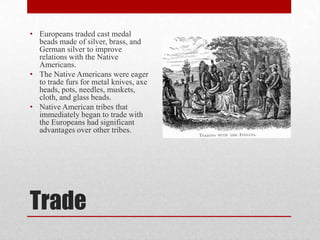 Native americans and european settlers | PPTX