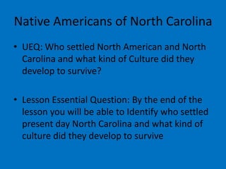 Native americans and North Carolina | PPT