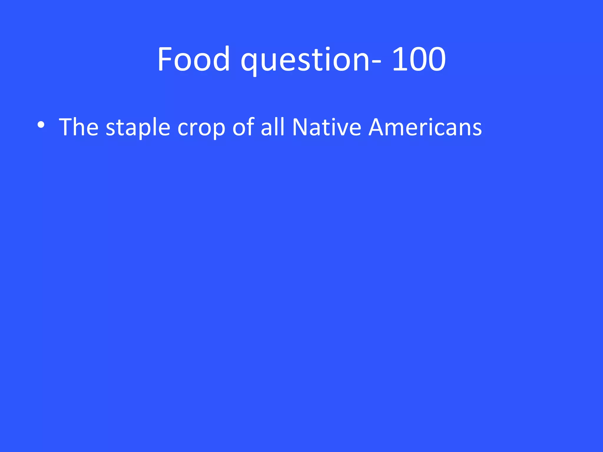 Native americans jeopardy | PPT