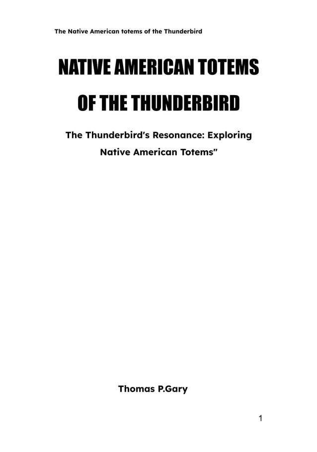NATIVE AMERICAN TOTEMS OF THE THUNDERBIRD.pdf | Birdwatching | Hobbies ...