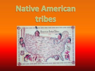 Native american tribes | PPT