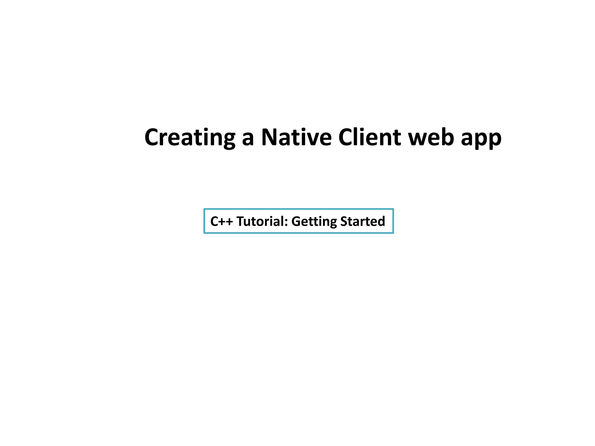 Native client | PPTX