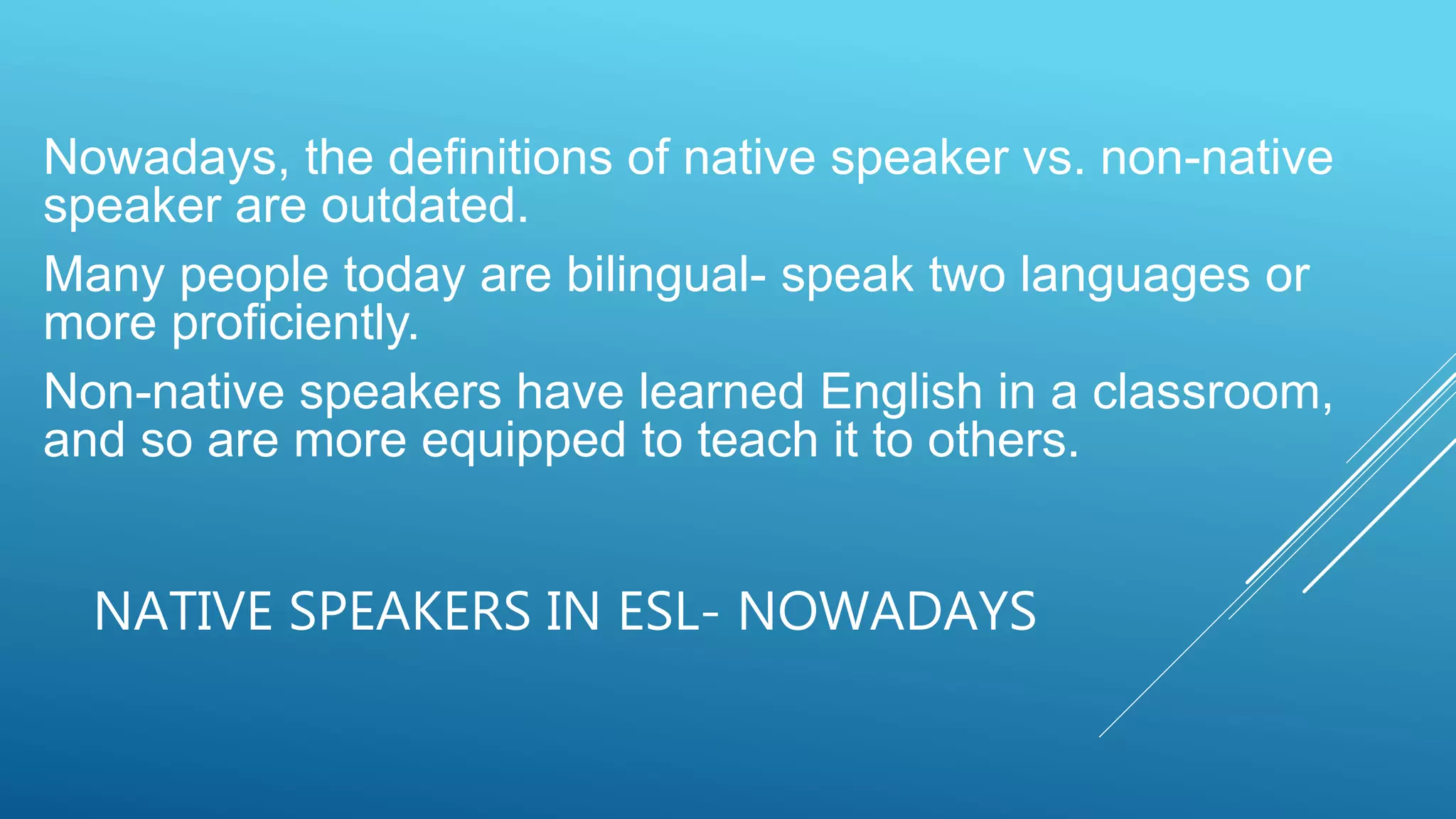 Native English Teacher or Non - Native English Teacher? | PPTX