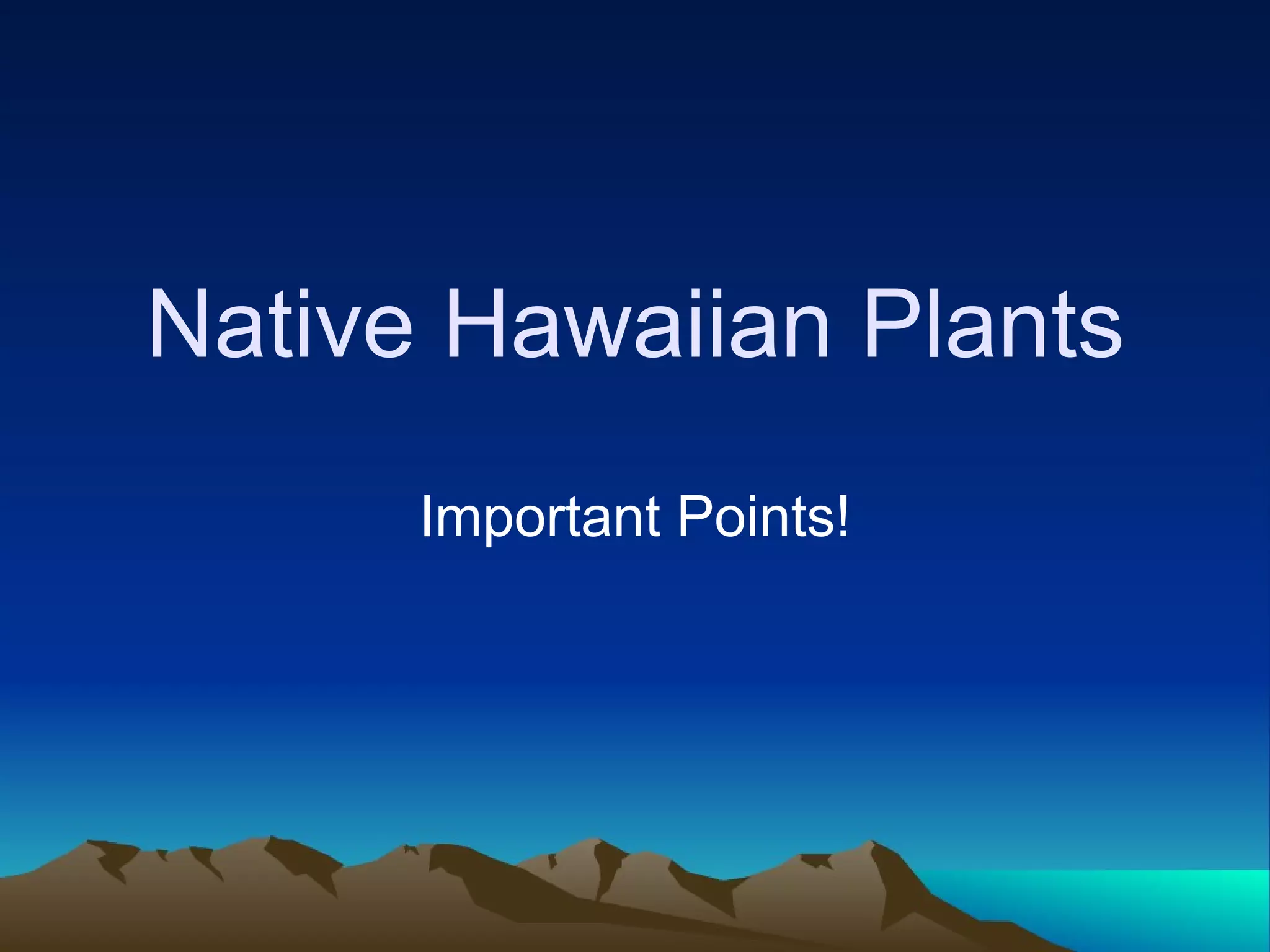 Native Hawaiian Plants Power Point | PPT