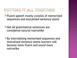 Nativelike Fluency and Nativelike Selection | PDF