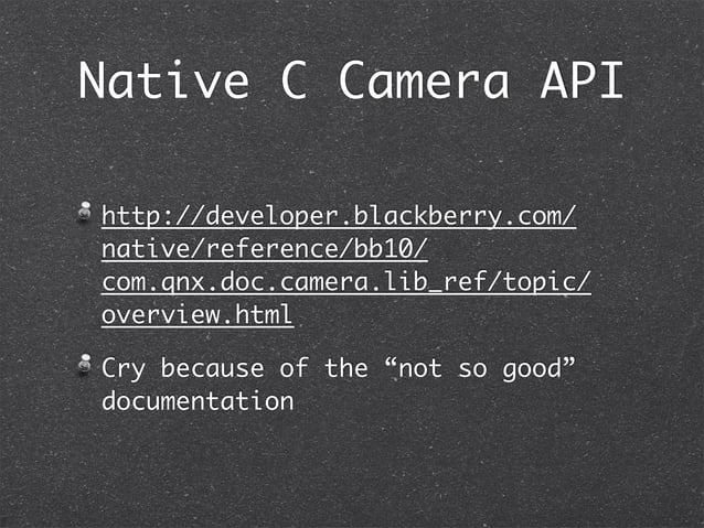 BlackBerry 10 Core Native Camera API | PPT