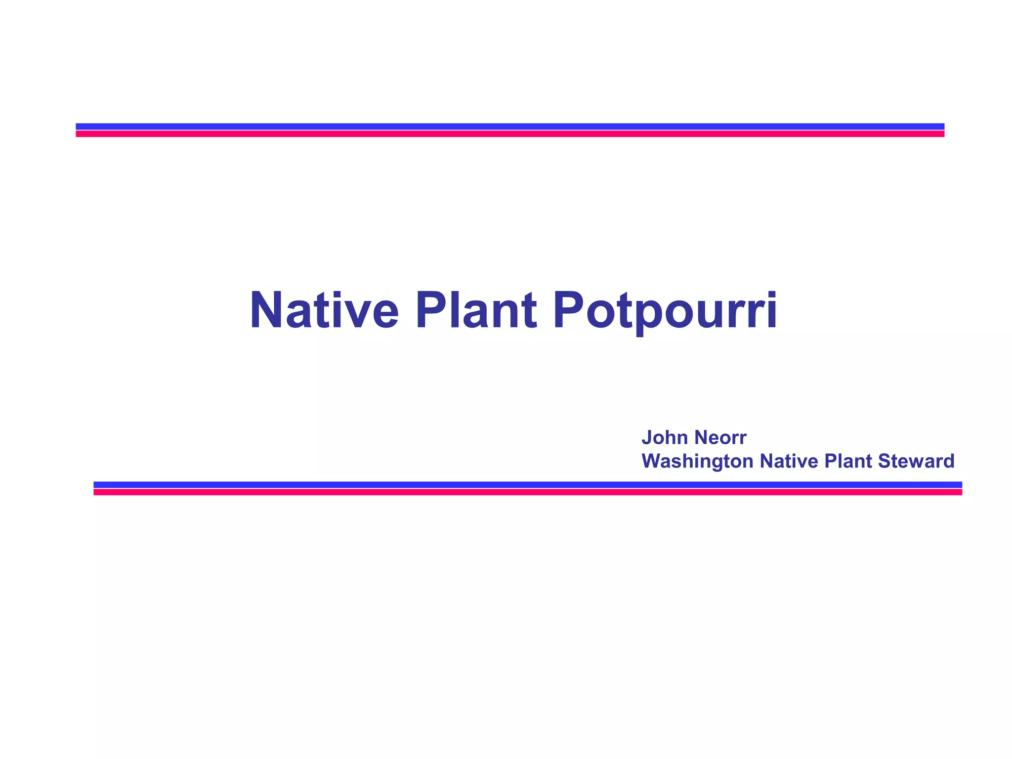 Native Plant Potpourri | PPT