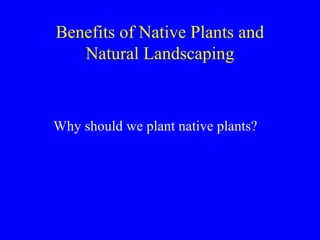 Native plants in the landscape | PPT