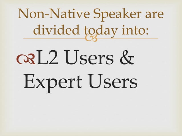 Native speaker | PPTX | Education