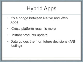 Native vs hybrid approach Mobile App Development | PPTX