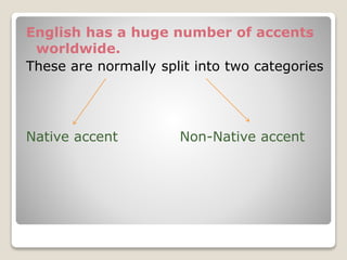 Native Vs Non-Native Accent | PPTX