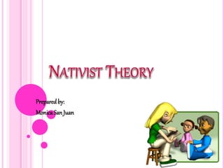 Nativist theory | PPTX