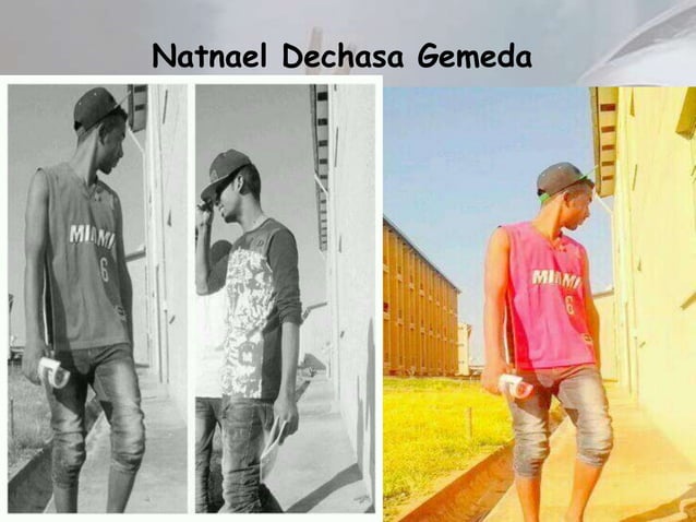 Natnael Dechasa Gemeda images, pictures, and memories.pptx