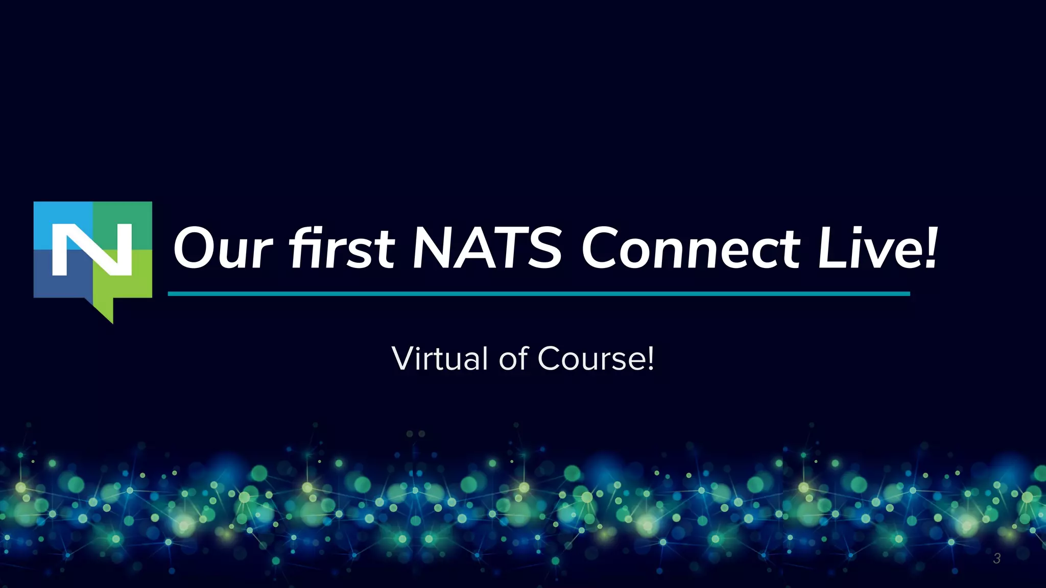 NATS Connect Live! | PPT