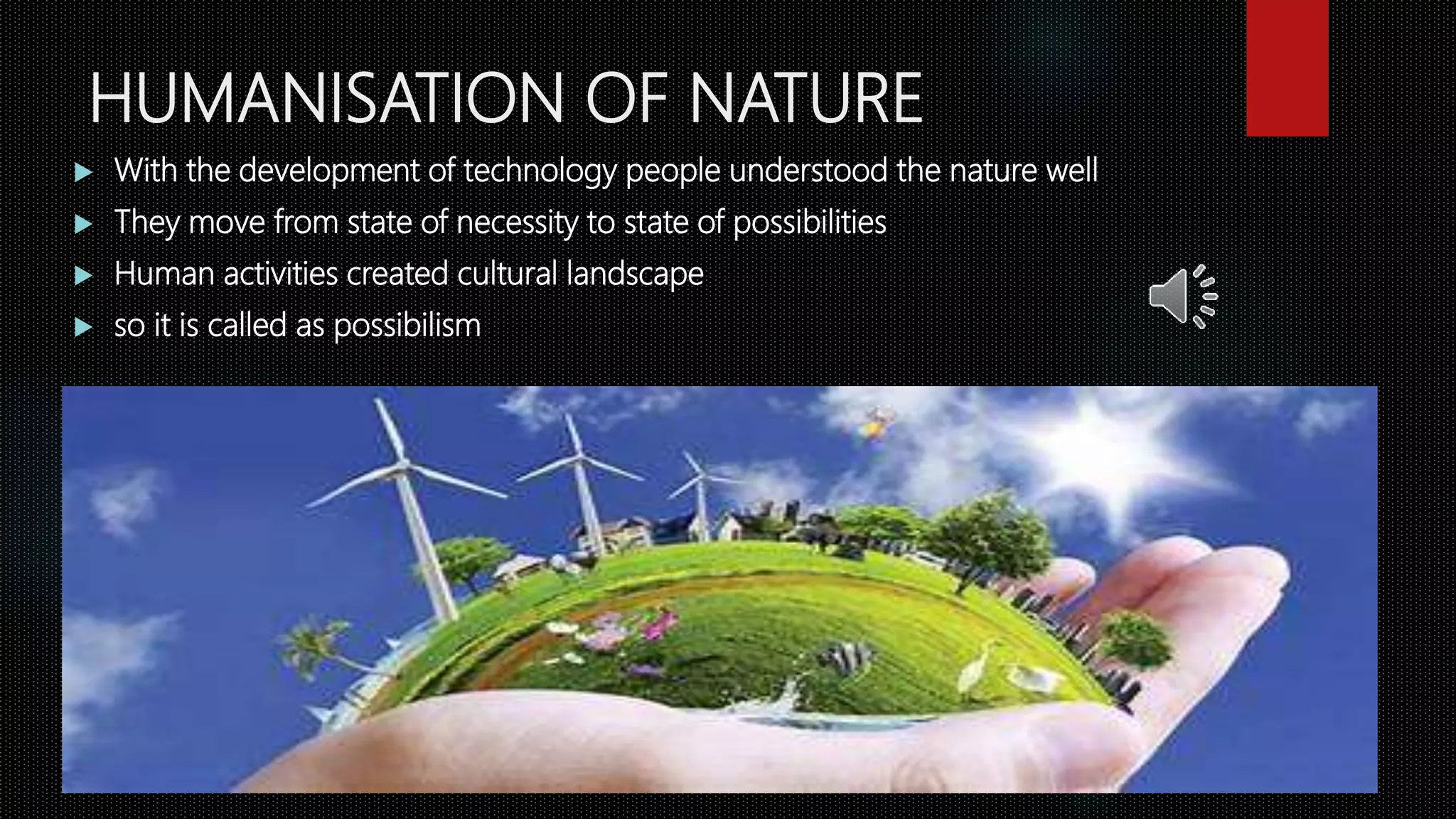 Nature and Scope of Human Geography | PPTX