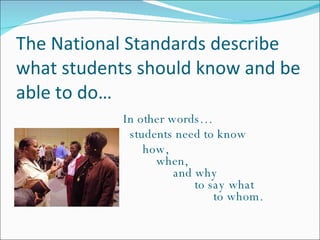 National Standards for Foreign Language Learning | PPT