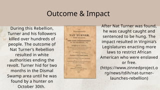 Nat Turner and his hard work in America and how he has changed lives | PPTX
