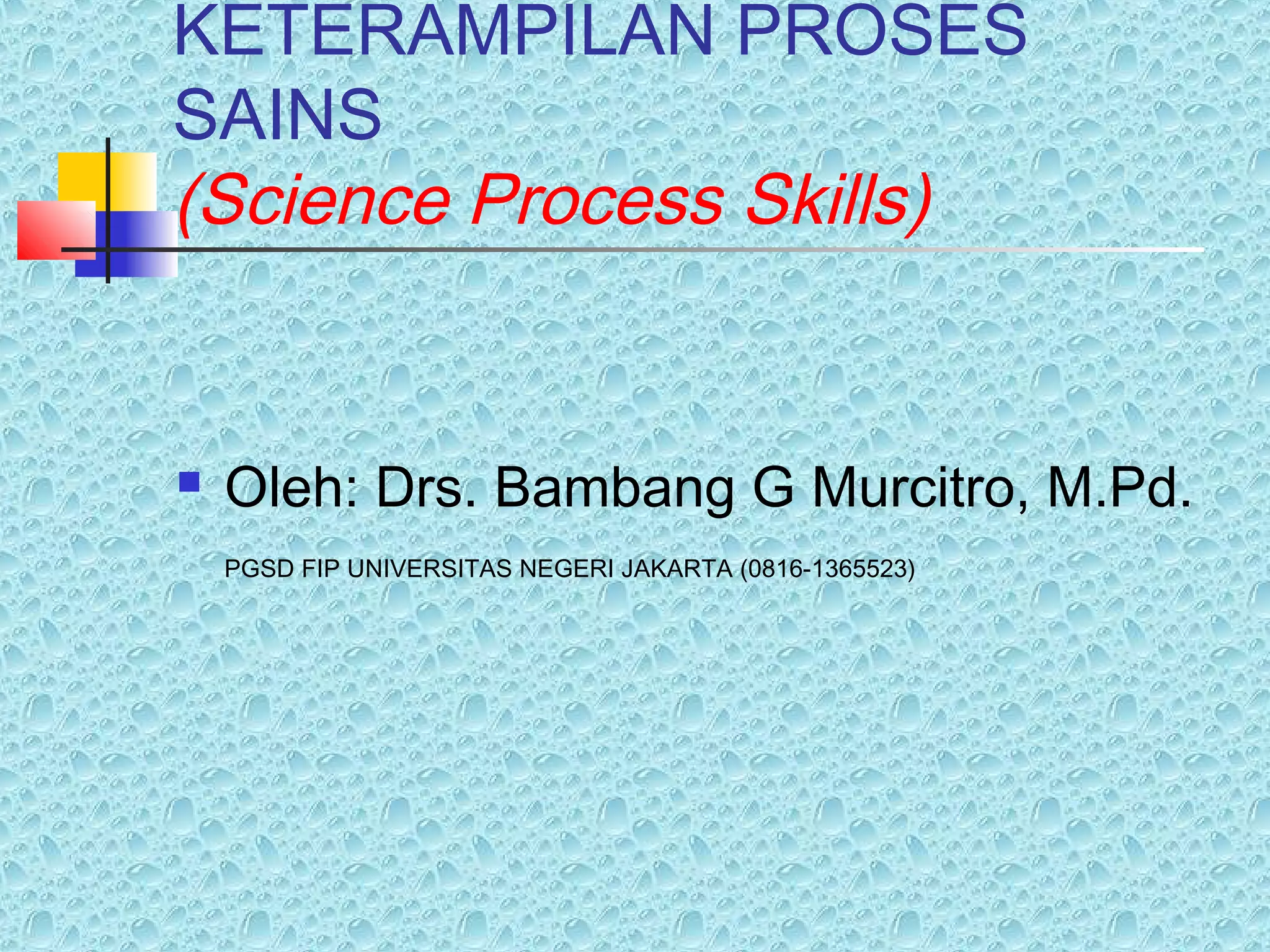 Natuna keterampilan proses sains | PPT