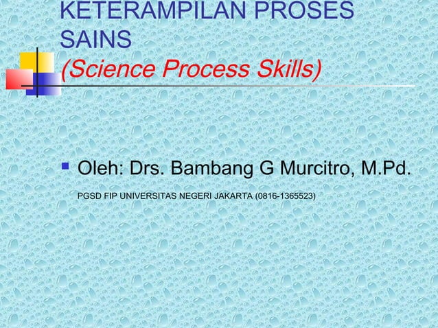Natuna keterampilan proses sains | PPT