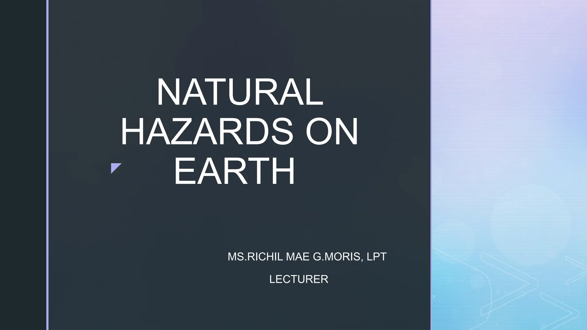 NATURAL-HAZARDS-ON-EARTH earth and life science | PPTX