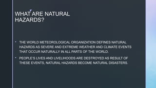 NATURAL-HAZARDS-ON-EARTH earth and life science | PPTX