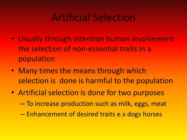 Natural, Relaxed, and Artificial Selection | PPT