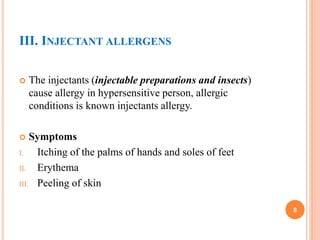 Natural allergens,photosensitizing agents and fungal toxin | PPTX