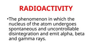 Natural and artificial radioactivity.pptx