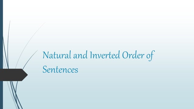Natural and inverted order of sentences | PPTX