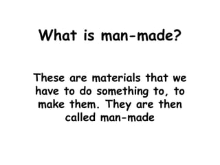 Natural and man made | PPT