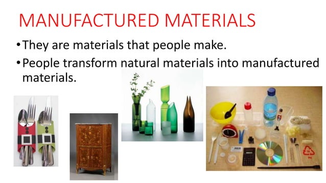 Natural and manufactured materials | PPT