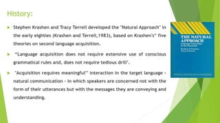 The Natural approach | PPTX