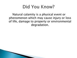 Natural calamities ppt | PPTX