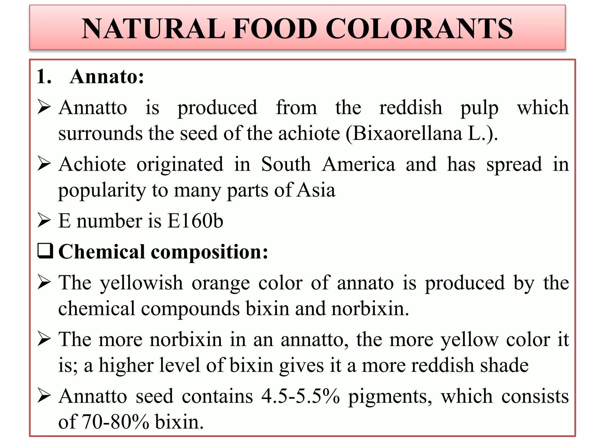 Natural color pigments used in food processing | PPTX