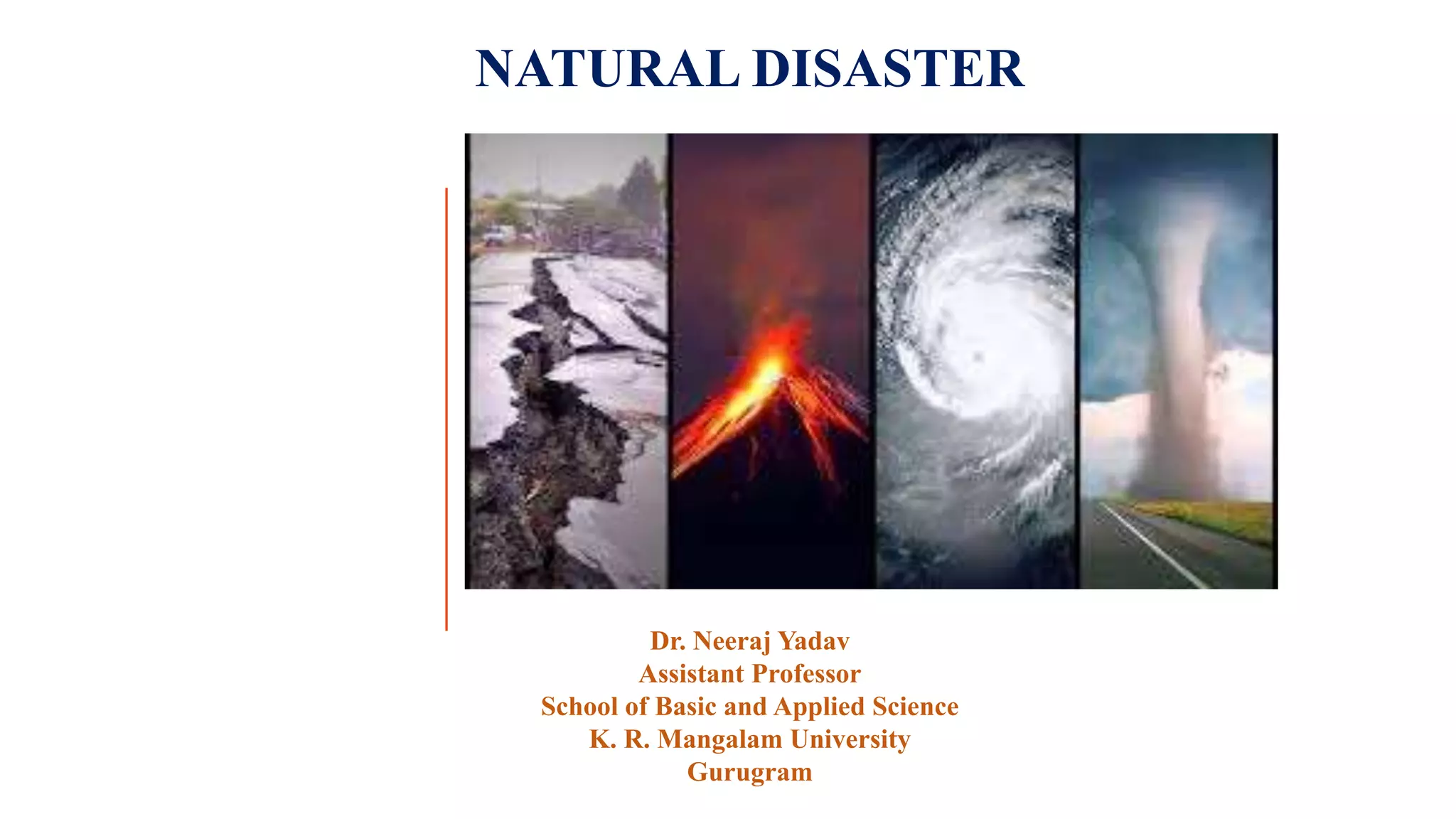 Natural disaster | PPTX | Weather | Science