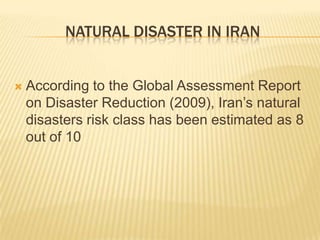 Natural disaster management in iran | PPTX