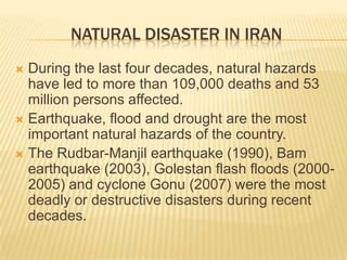 Natural disaster management in iran | PPTX