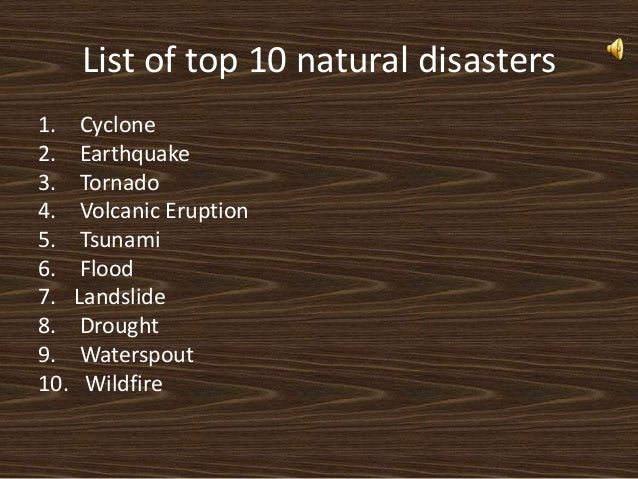 Natural disasters
