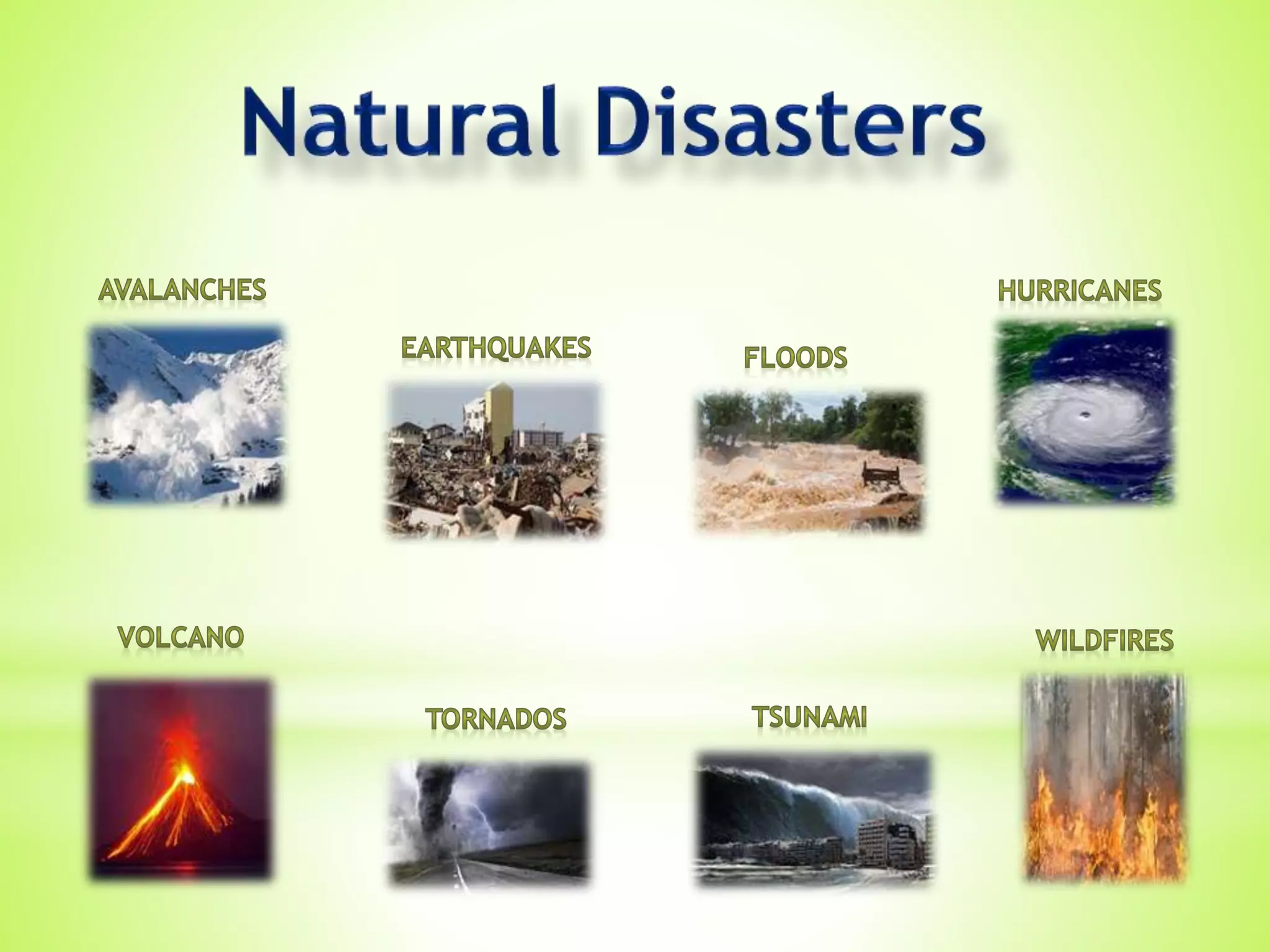 Natural disasters | PPTX | Disasters