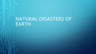 NATURAL DISASTERS.pptx