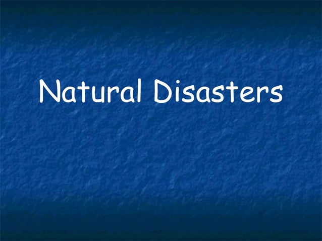 natural disasters.ppt. | PPT