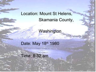 Mt St Helens Geography Case Study | PPT