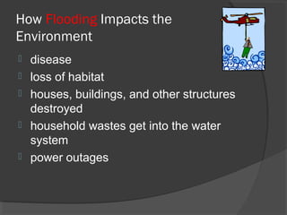 Natural disasters and their impact towards the environment | PPT