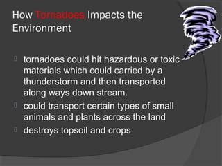 Natural disasters and their impact towards the environment | PPT