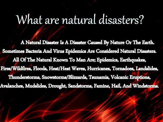 Natural disasters ppt | PPTX
