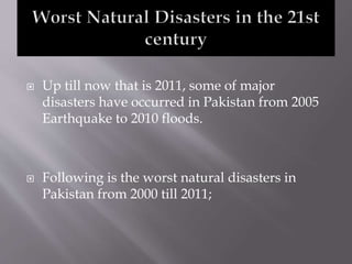 Natural disasters of pakistan | PPTX