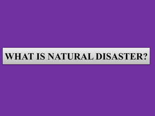 Natural disaster speaking | PPTX