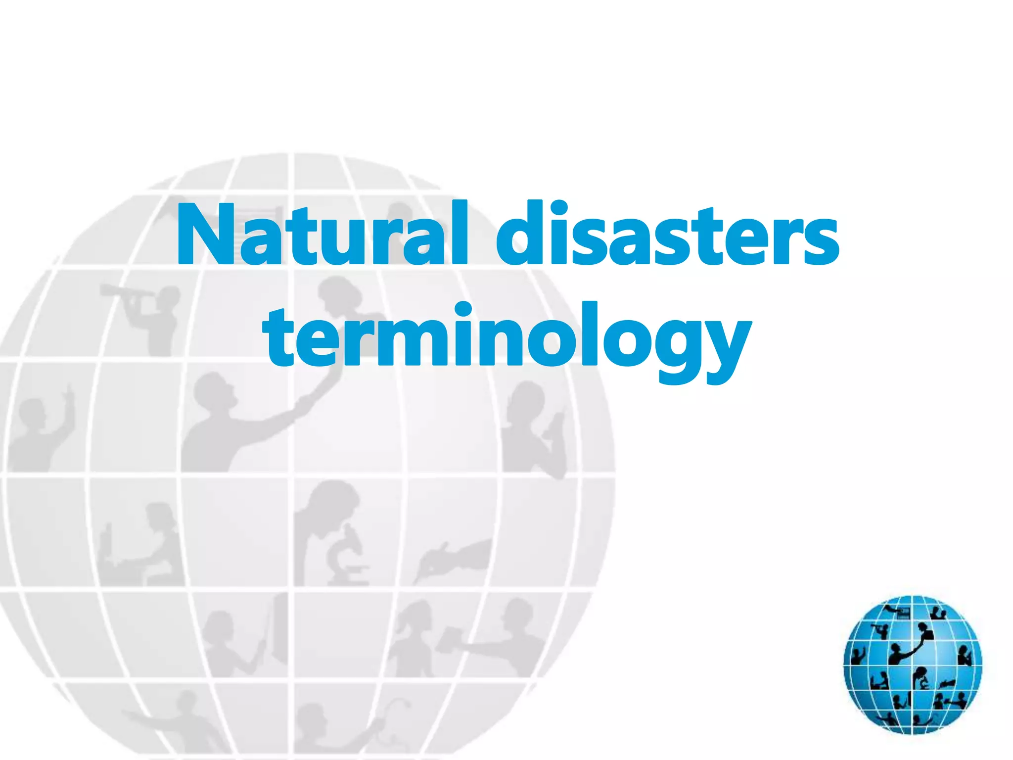 Natural disasters terminology | PPTX