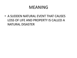Natural disasters | PPTX